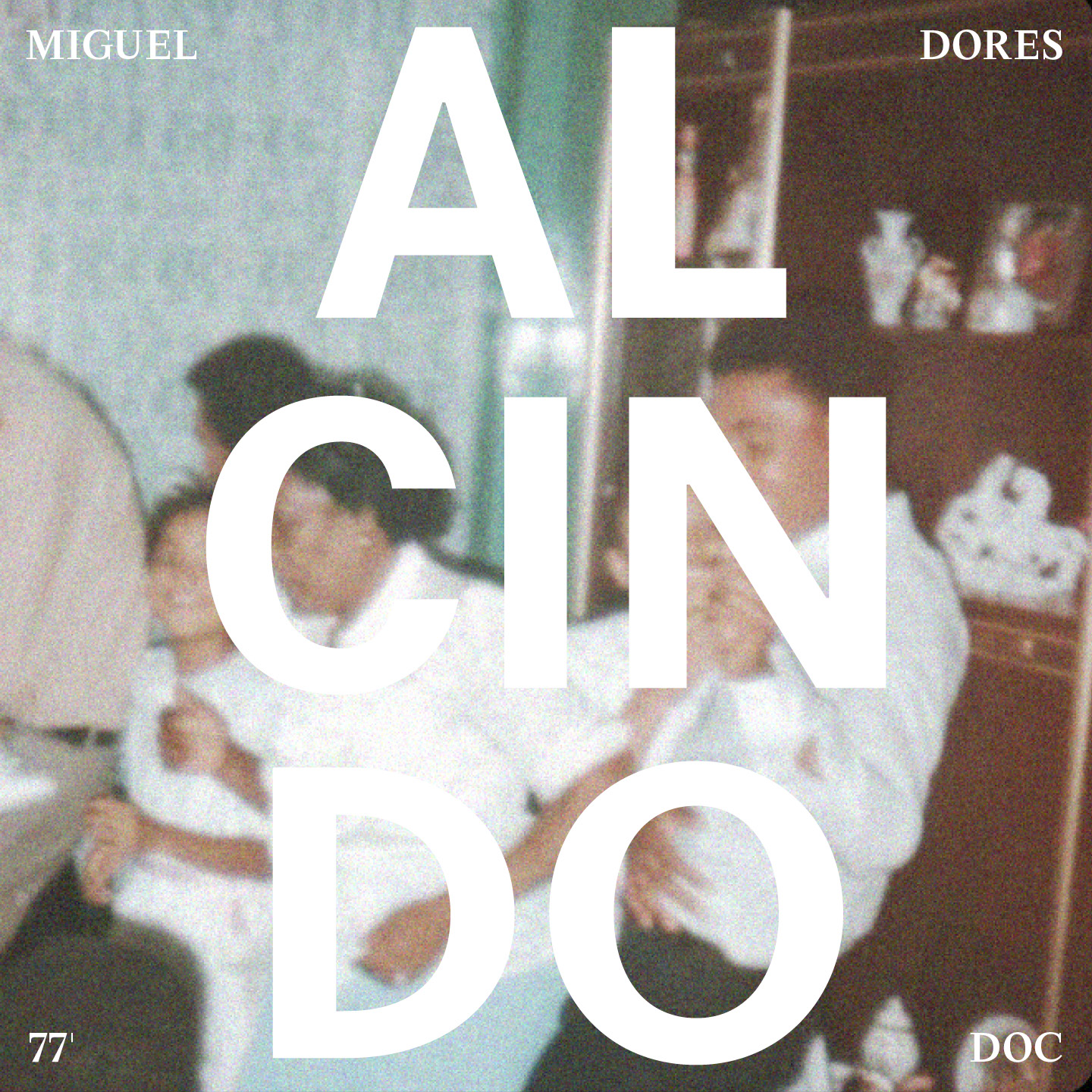 ALCINDO (2021), de Miguel Dores